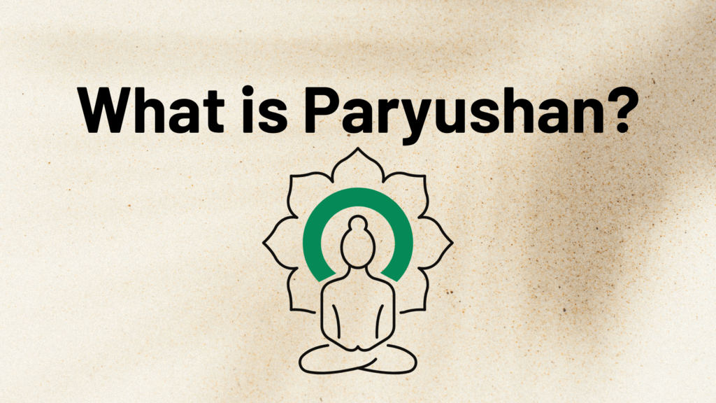 What is Paryushan | What is the importance of Paryushan? 2022